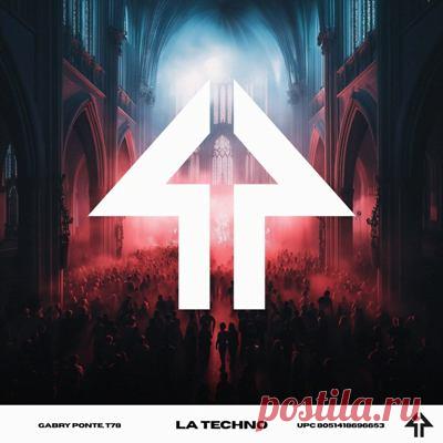 Gabry Ponte, T78 – La Techno (Extended Mix) | psytrancemix.com | Постила